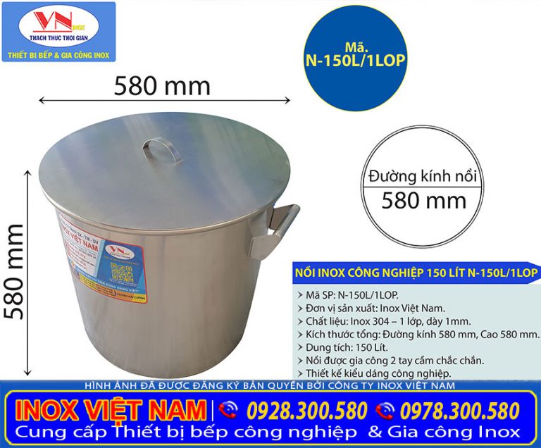 Báo Giá Nồi Inox Công Nghiệp 150L 1 Lớp Cao Cấp N-150L/1LOP