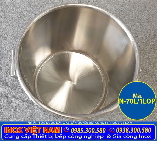 Nồi Inox Công Nghiệp 70L Lít 1 Lớp N-70L/1LOP | Thiết Bị Bếp Inox Công Nghiệp